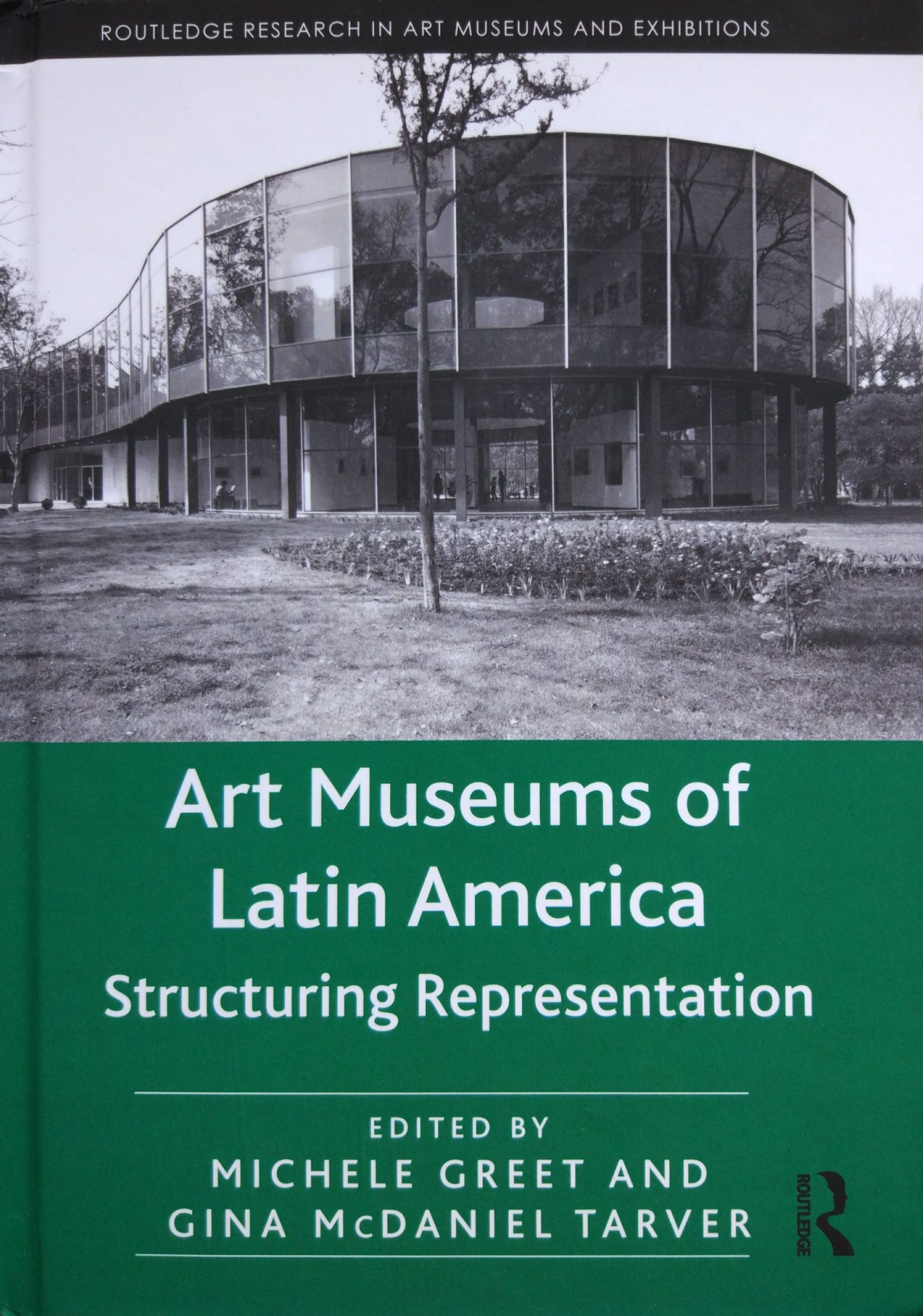 Art Museums of Latin America. Structuring Representation - Caiana